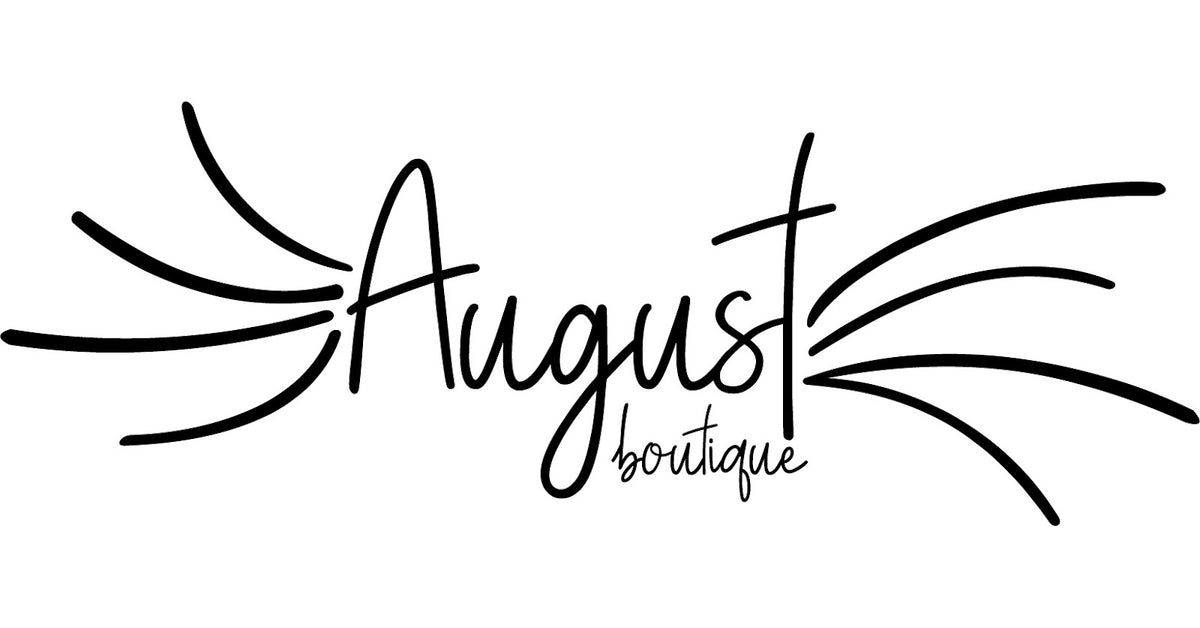 Welcome to August – August Boutique